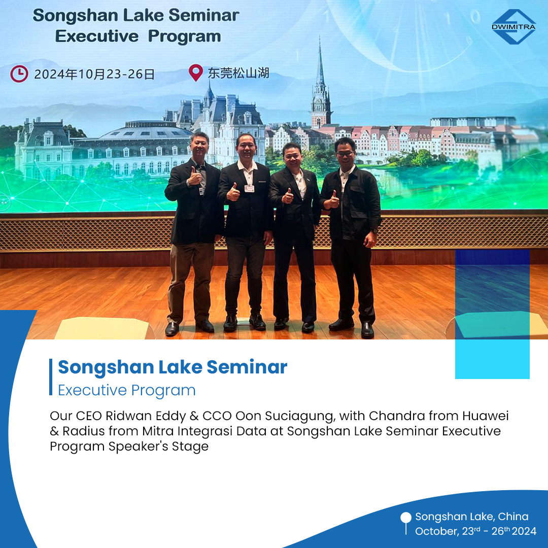 Songshan Lake Seminar, Executive Program – PT Dwimitra Ekatama Mandiri